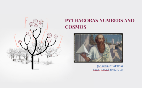 Pythagoras numbers AND cosmos by King mnm on Prezi