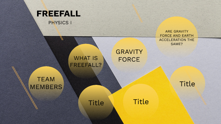 FREEFALL PHYSICS by FARALL0909 on Prezi