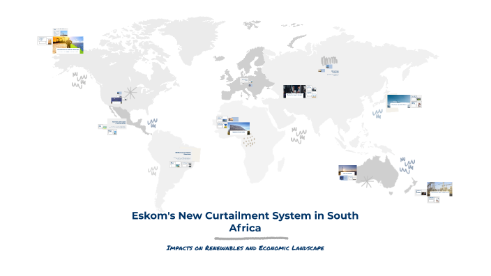 Eskom's New Curtailment System in South Africa by Sergio Valentin on Prezi