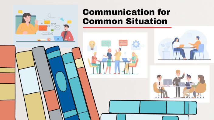 Communication for Common Situation by Czeranoi Kinmanga on Prezi