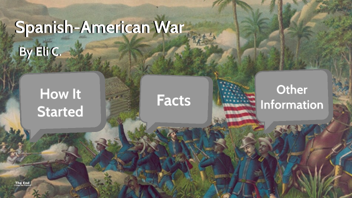 ELA Research Project On The Spanish-American War by Eli Comas on Prezi