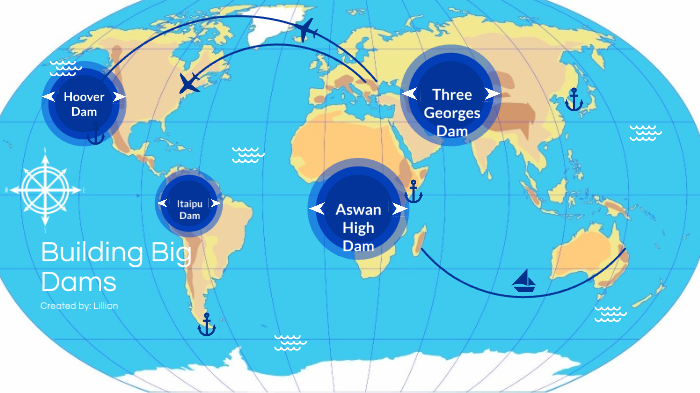 Building Big Dams by Lillian Bolar on Prezi
