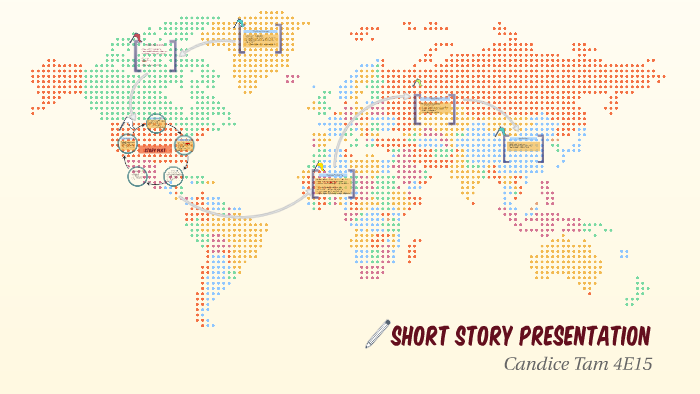Short Story Presentation by Candice Tam on Prezi
