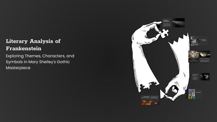 Literary Analysis of Frankenstein by sophia mangini on Prezi