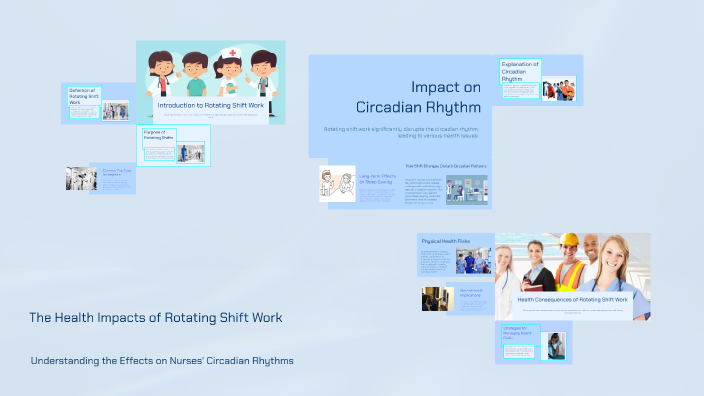 The Health Impacts of Rotating Shift Work by Lille Armantrout on Prezi