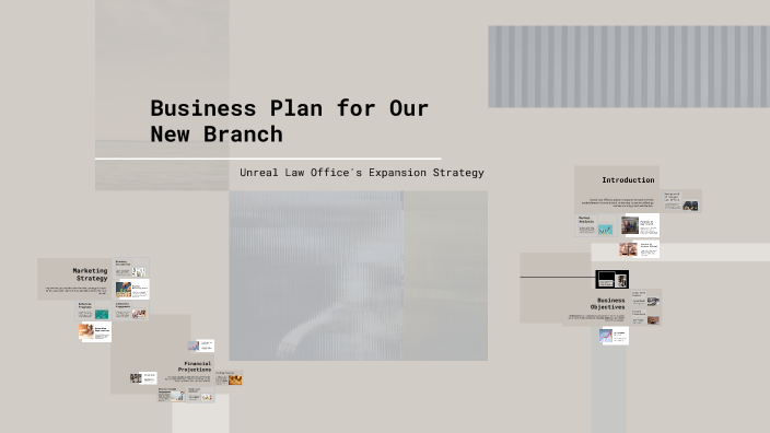 Business Plan for Our New Branch by Celina Mullen on Prezi