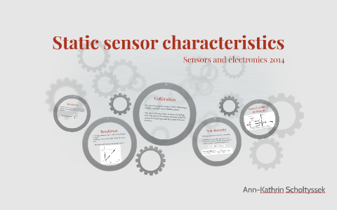 Static sensor characteristics by Ann on Prezi