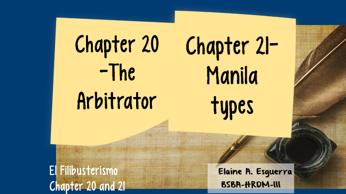 Rizal-EL Filibusterismo Chapter 20 and 21 by Elaine Esguerra on Prezi