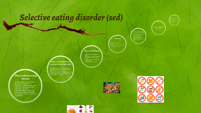 What is selective eating disorder by Amanda Cheung on Prezi