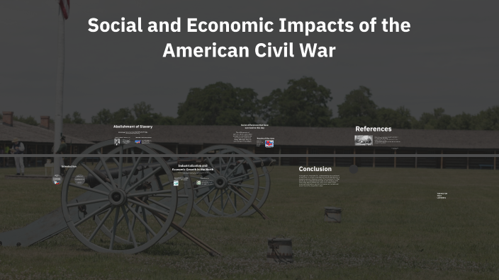 Social and Economic Impacts of the American Civil War by Hasan Burak ...