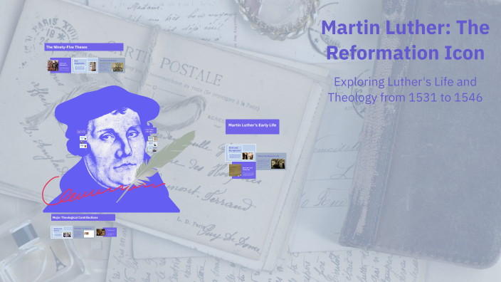 Martin Luther: The Reformation Icon by Mikaela Almroth on Prezi