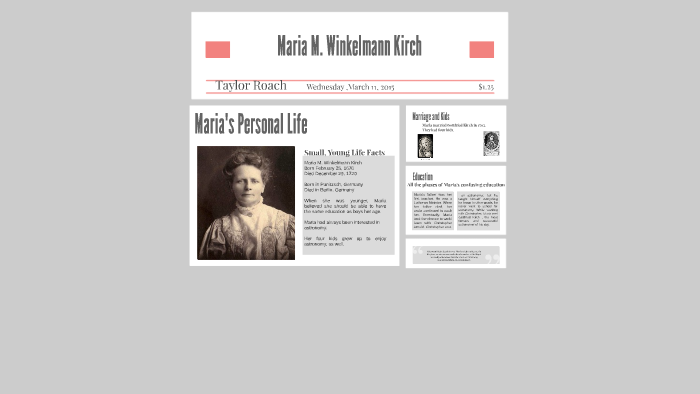 Maria M. Winkelmann Kirch by AWESOMESAUCE AWE-INSPIRING on Prezi