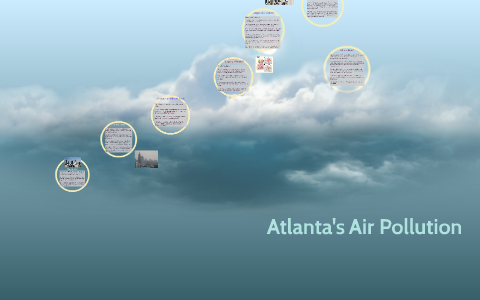 Atlanta's Air Pollution by Heather Glazebrook on Prezi