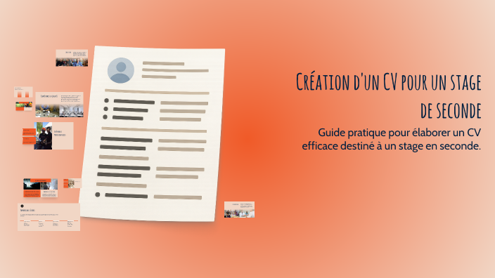 Création d'un CV pour un stage de seconde by miryam el youssoufi on Prezi