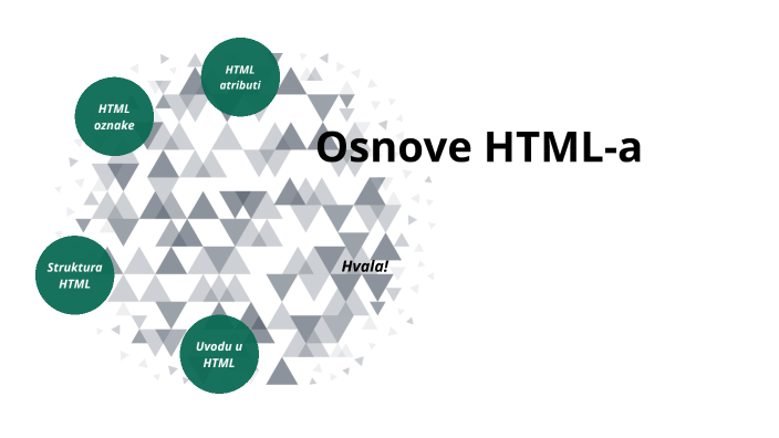 Osnove HTML-a by Monika Filić on Prezi