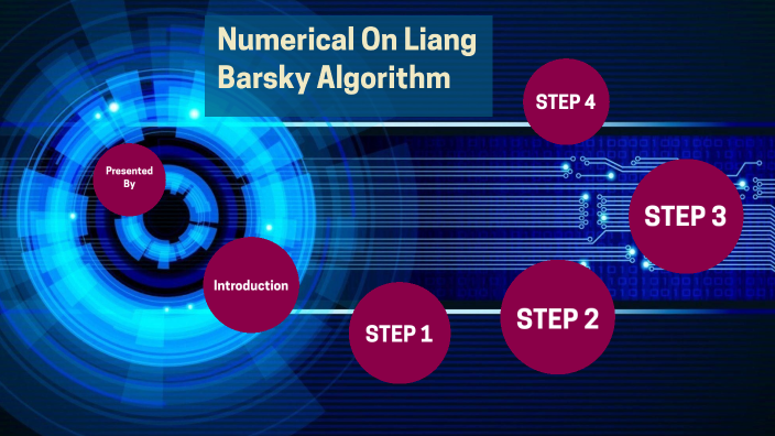 Numerical on liang barsky algorithm by 2K19/CO/302 RAHUL AGGARWAL on Prezi