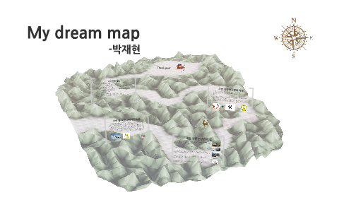 My dream map by 재현 박 on Prezi
