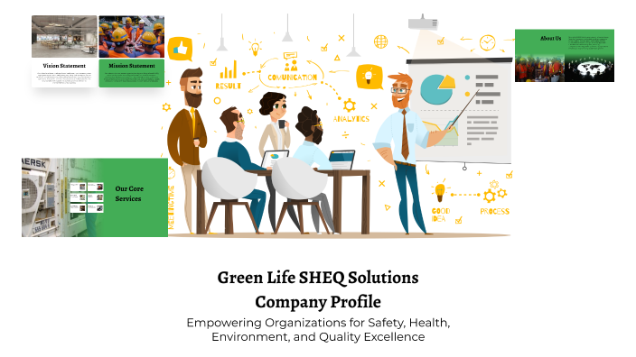 Green Life SHEQ Solutions Company Profile by Prester Gonduroni on Prezi