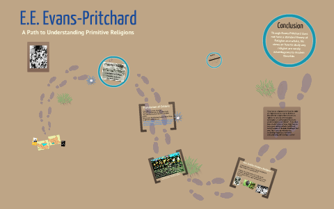 E. E. Evans-Pritchard by Maria Johnson on Prezi