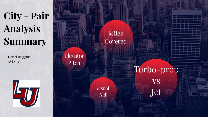 City - Pair Analysis Summary by David Huggins on Prezi
