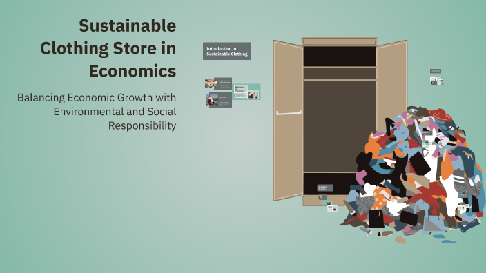 Sustainable Clothing Store in Economics by Abdul Khader on Prezi
