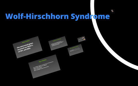 Wolf-Hirschhorn Syndrome by Logan Dillion on Prezi