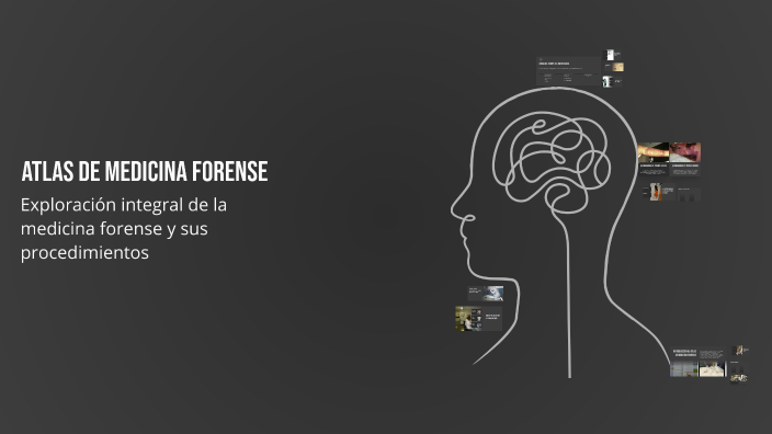 Atlas de Medicina Forense by ANDREA RAMIREZ MONTER on Prezi