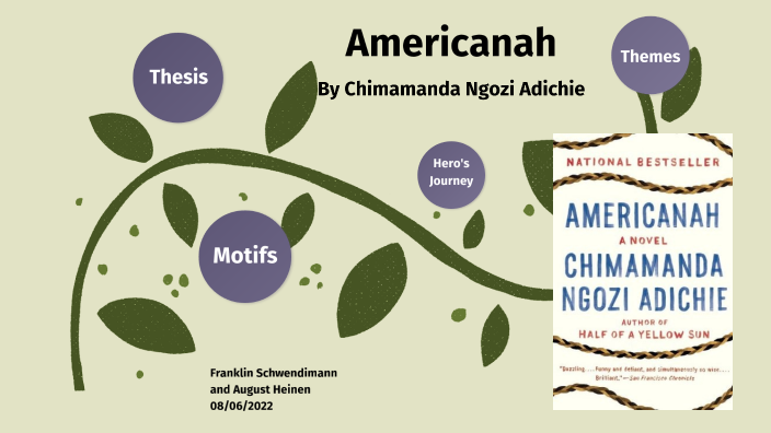 Americanah Visual Essay by Franklin Schwendimann on Prezi