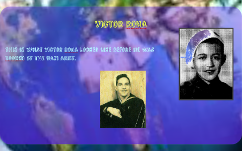 VICTOR RONA:THE HOLOCAUST by natalia melendrez on Prezi