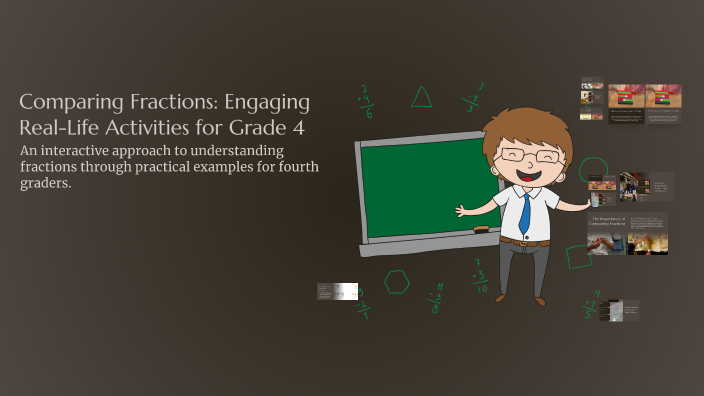 Comparing Fractions: Engaging Real-Life Activities for Grade 4 by Kwame ...