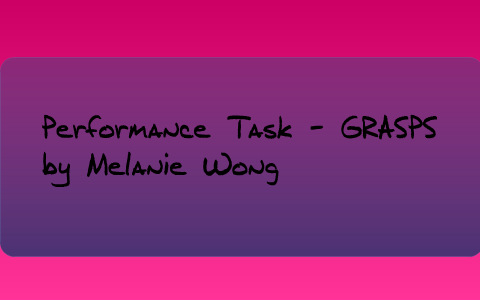Math performance task - grasps by Melanie Wong on Prezi