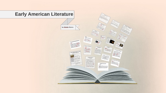 Early American Literature by Kheila Alonzo on Prezi