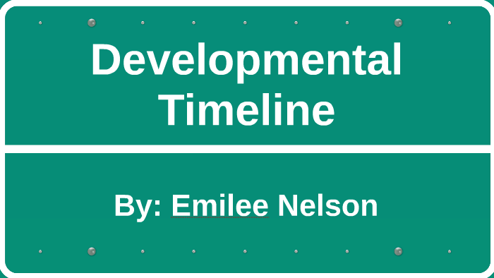 Developmental by Emilee Nelson on Prezi