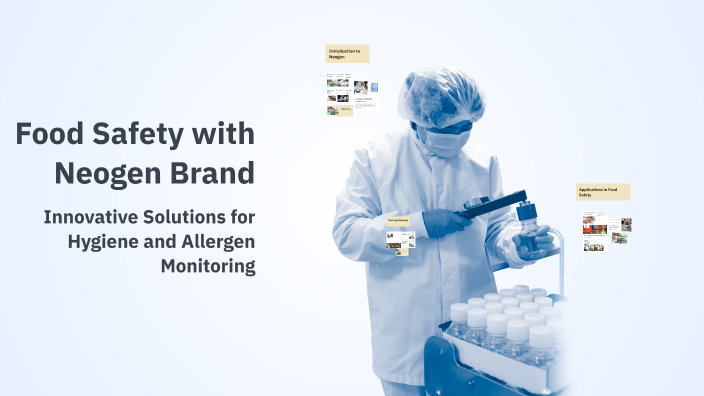 Food Safety with Neogen Brand by Mohammed Rimzan N on Prezi