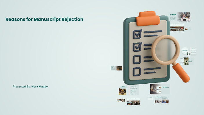 Reasons for Manuscript Rejection: Learn from the Experts by Nora Magdy ...