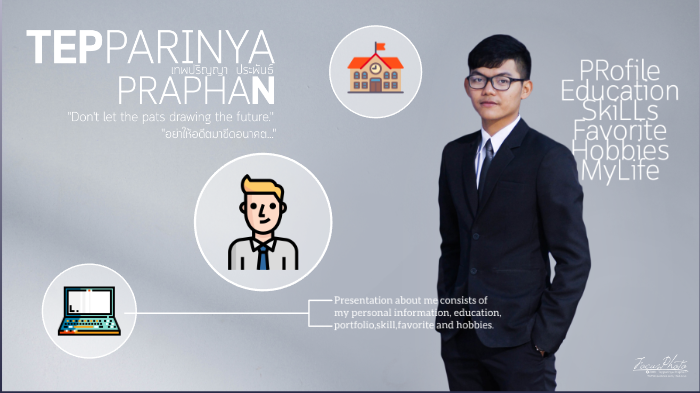 Tepparinya Praphan by Tepparinya Praphan on Prezi