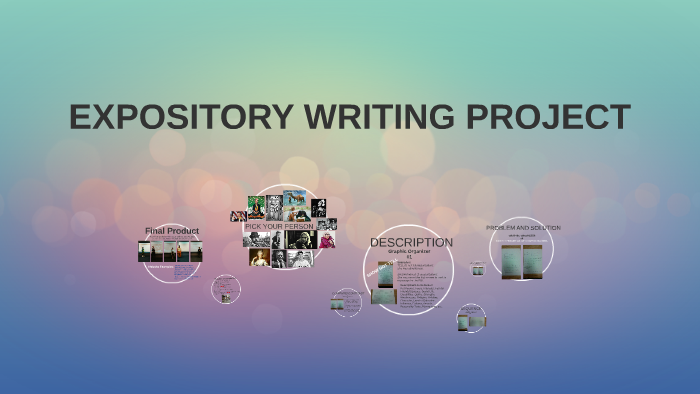 EXPOSITORY WRITING PROJECT by Megan Murdock on Prezi