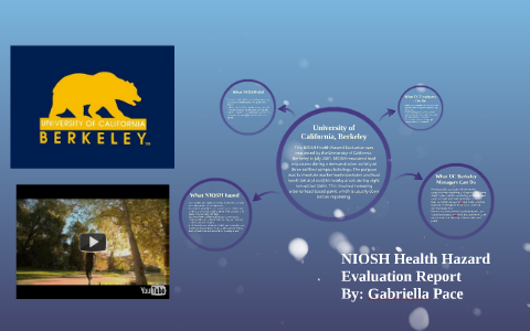 NIOSH Health Hazard Evaluation Report by Gabbie Pace on Prezi