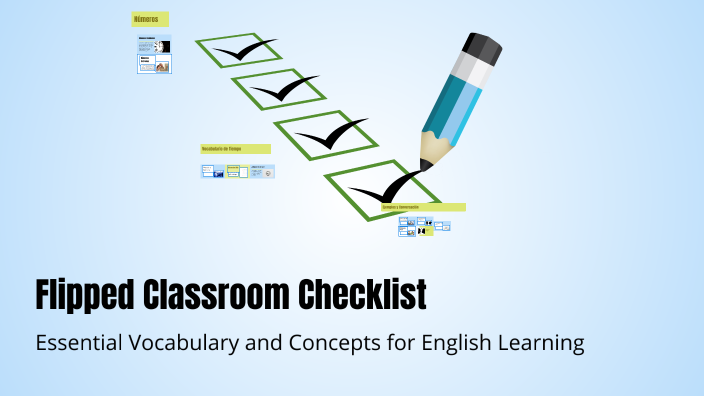 Flipped Classroom Checklist by Javier Pin on Prezi