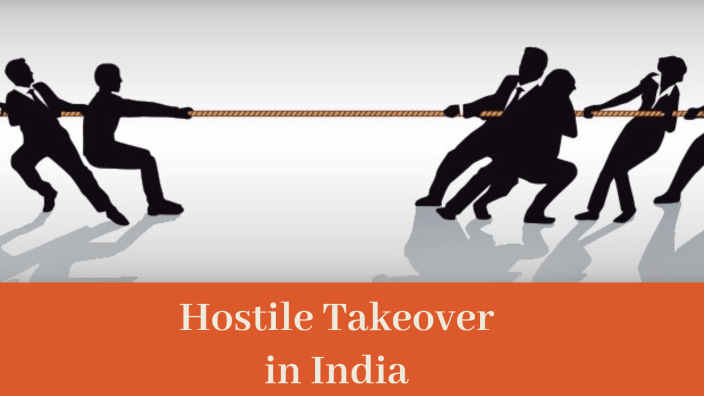 Hostile Takeovers by vishnu iyer on Prezi