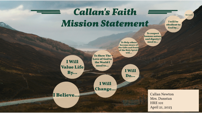 Faith mission statement by callan newton on Prezi