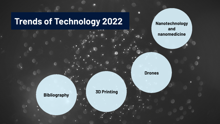 Trends in Digital Tech 2022 by Gigi Osborn on Prezi