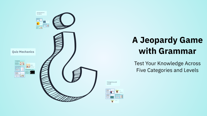 A Jeopardy Game with Grammar by Amanda Stenberg on Prezi