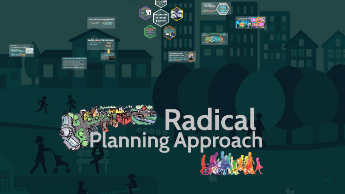 Radical Planning by Reileen D. on Prezi