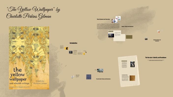 Analysis of "The Yellow Wallpaper" by Charlotte Perkins Gilman by ...
