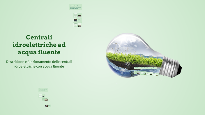 Centrali idroelettriche ad acqua fluente by Giulio Squizzato on Prezi