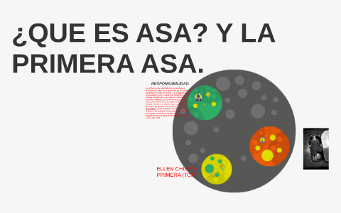 QUE ES ASA? Y LA PRIMERA ASA by JORGE RODRIGUEZ PINILLA on Prezi