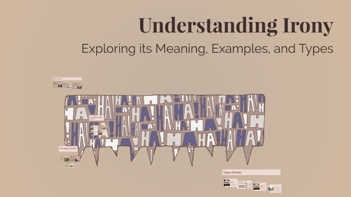 Understanding Irony by Shadi Zaben on Prezi