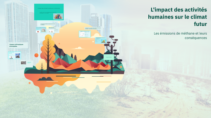 L'impact des activités humaines sur le climat futur by ilias settouti ...
