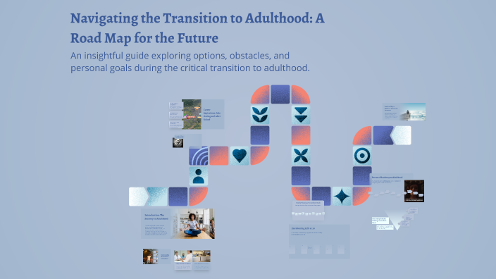 Navigating the Transition to Adulthood: A Road Map for the Future by ...